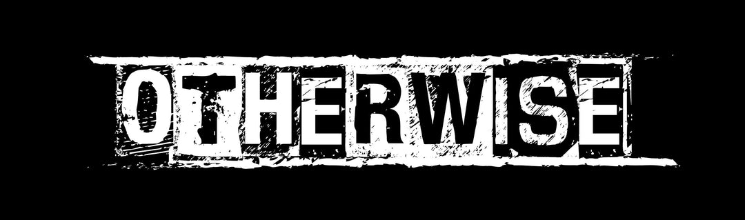 OTHERWISE TICKETS & VIP Passes – OTHERWISE MUSIC STORE